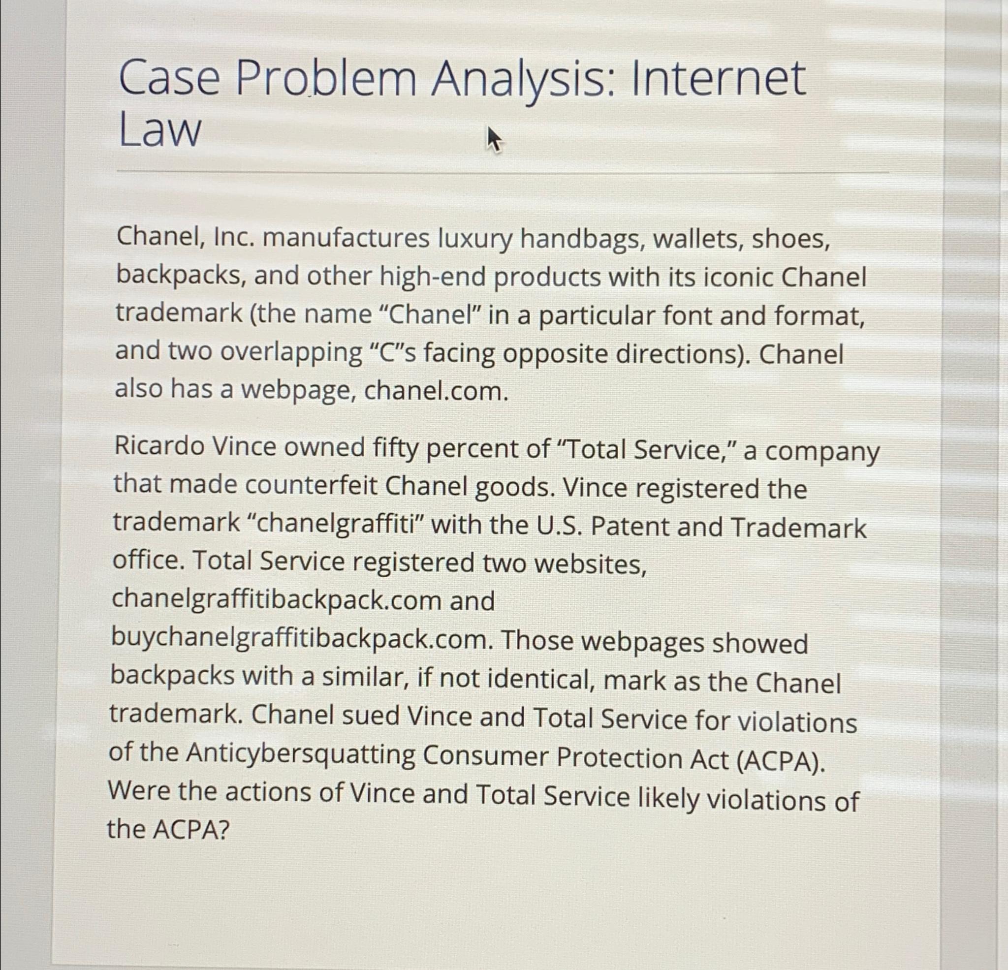 Solved Case Problem Analysis: Internet LawChanel, Inc. | Chegg.com