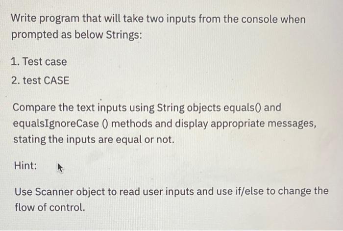 Solved Write Program That Will Take Two Inputs From The
