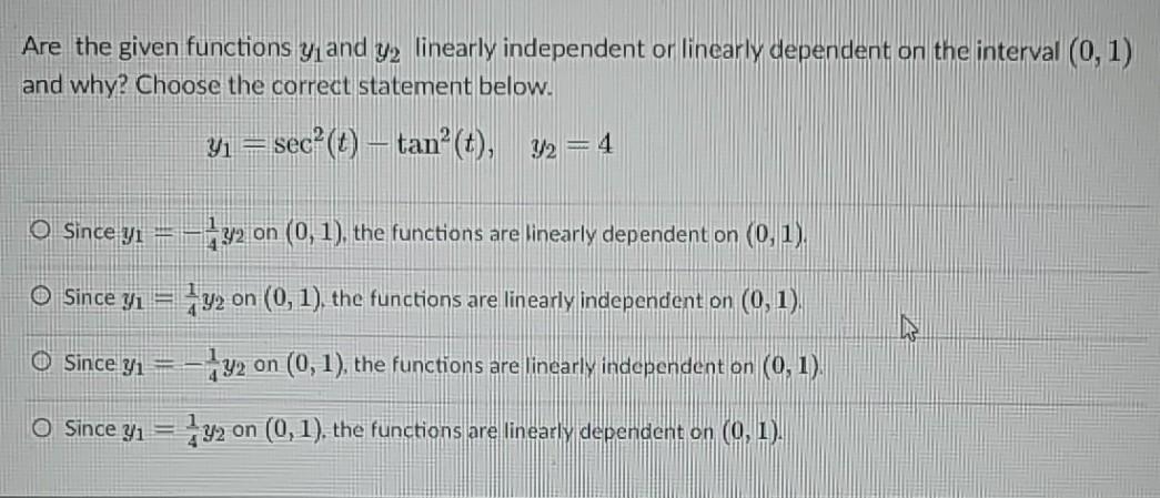 Solved Are the given functions y, and yz linearly | Chegg.com