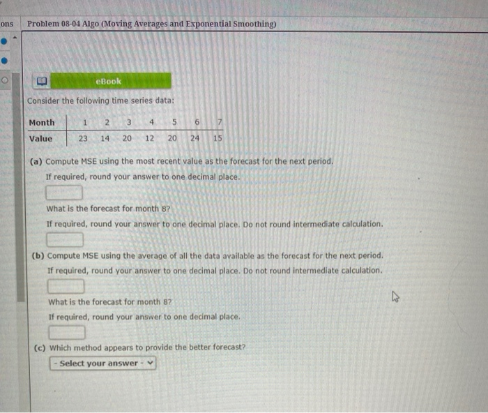 Solved ons Problem 08-04 Algo (Moving Averages and | Chegg.com