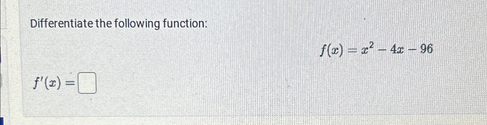 Solved Differentiate the following | Chegg.com