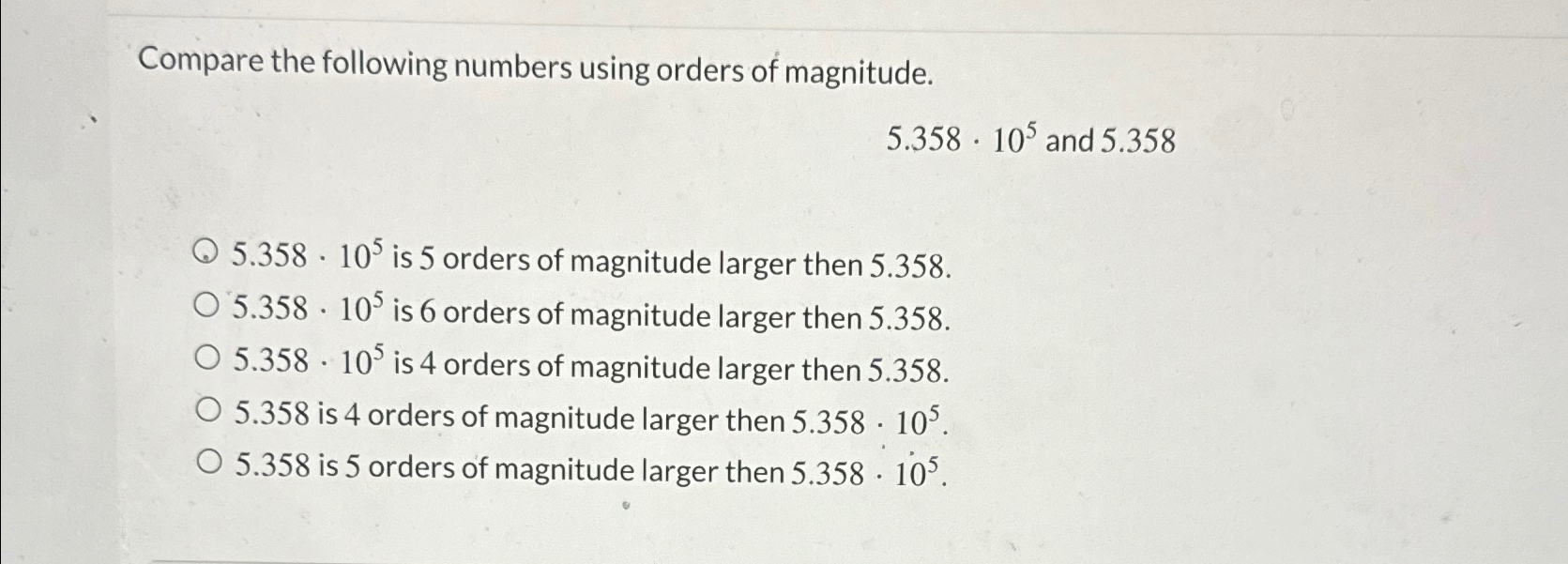 Solved Compare the following numbers using orders of | Chegg.com