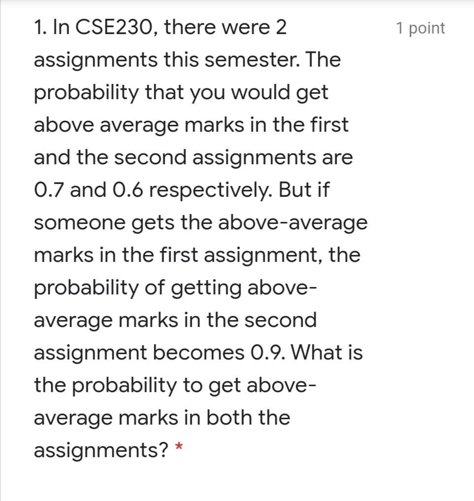 Solved 1 point 1. In CSE230, there were 2 assignments this | Chegg.com