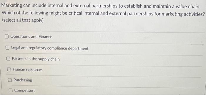 Solved Marketing can include internal and external | Chegg.com