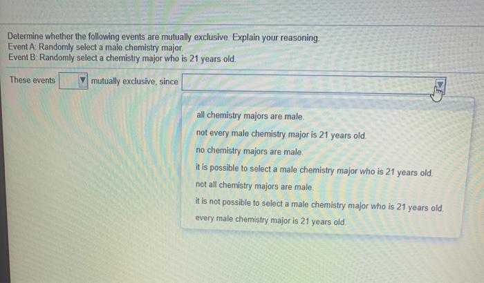 Solved Determine whether the following events are mutually | Chegg.com