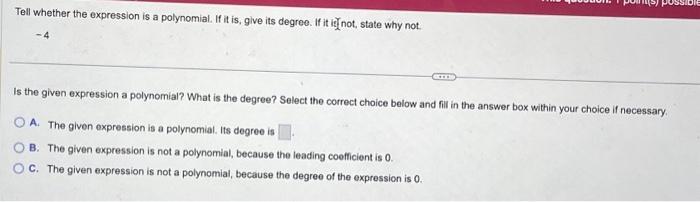 Solved Tell whether the expression is a polynomial. If it | Chegg.com
