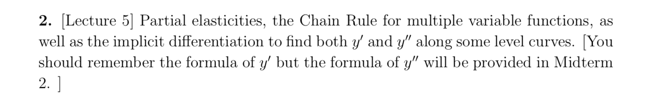 Solved [Lecture 5] ﻿Partial elasticities, the Chain Rule for | Chegg.com