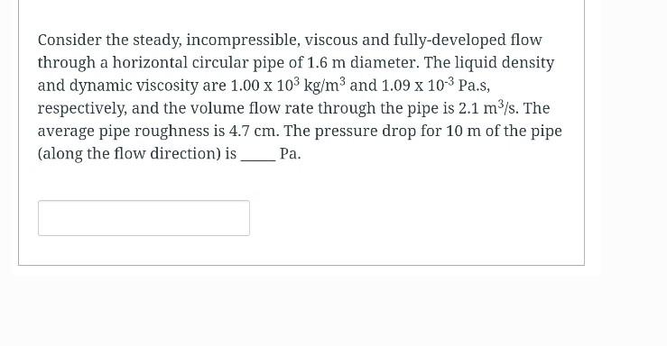 Solved Consider the steady, incompressible, viscous and | Chegg.com