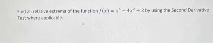 Solved Find all relative extrema of the function | Chegg.com