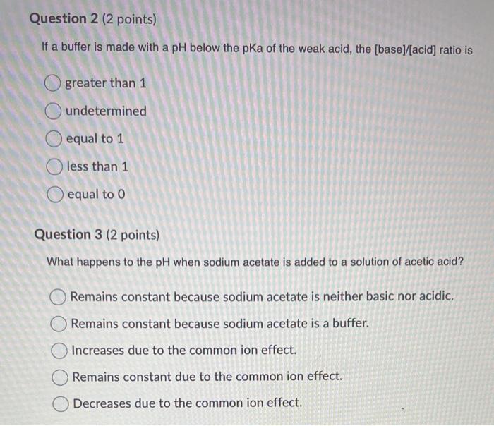 Solved If a buffer is made with a pH below the pKa of the | Chegg.com