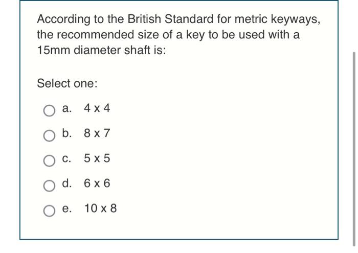 Solved According to the British Standard for metric keyways, | Chegg.com