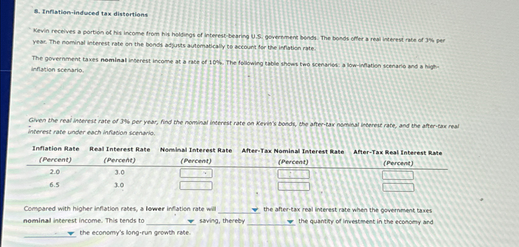 Solved Inflation-induced tax distortionsKevin receives a | Chegg.com