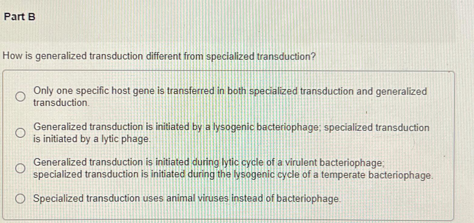 Solved Part BHow is generalized transduction different from | Chegg.com