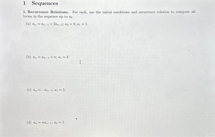 Solved 1 Recurrence Relations For Each Use The Initial