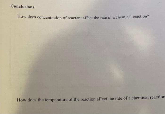 Solved Conclusions How does concentration of reactant affect | Chegg.com
