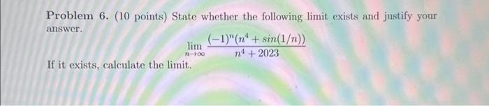 Solved Problem 6. (10 points) State whether the following | Chegg.com