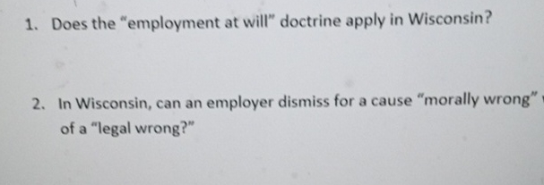 Solved Does the "employment at will" doctrine apply in | Chegg.com