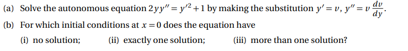 Solved (a) ﻿Solve the autonomous equation 2yy''=y'2+1 ﻿by | Chegg.com