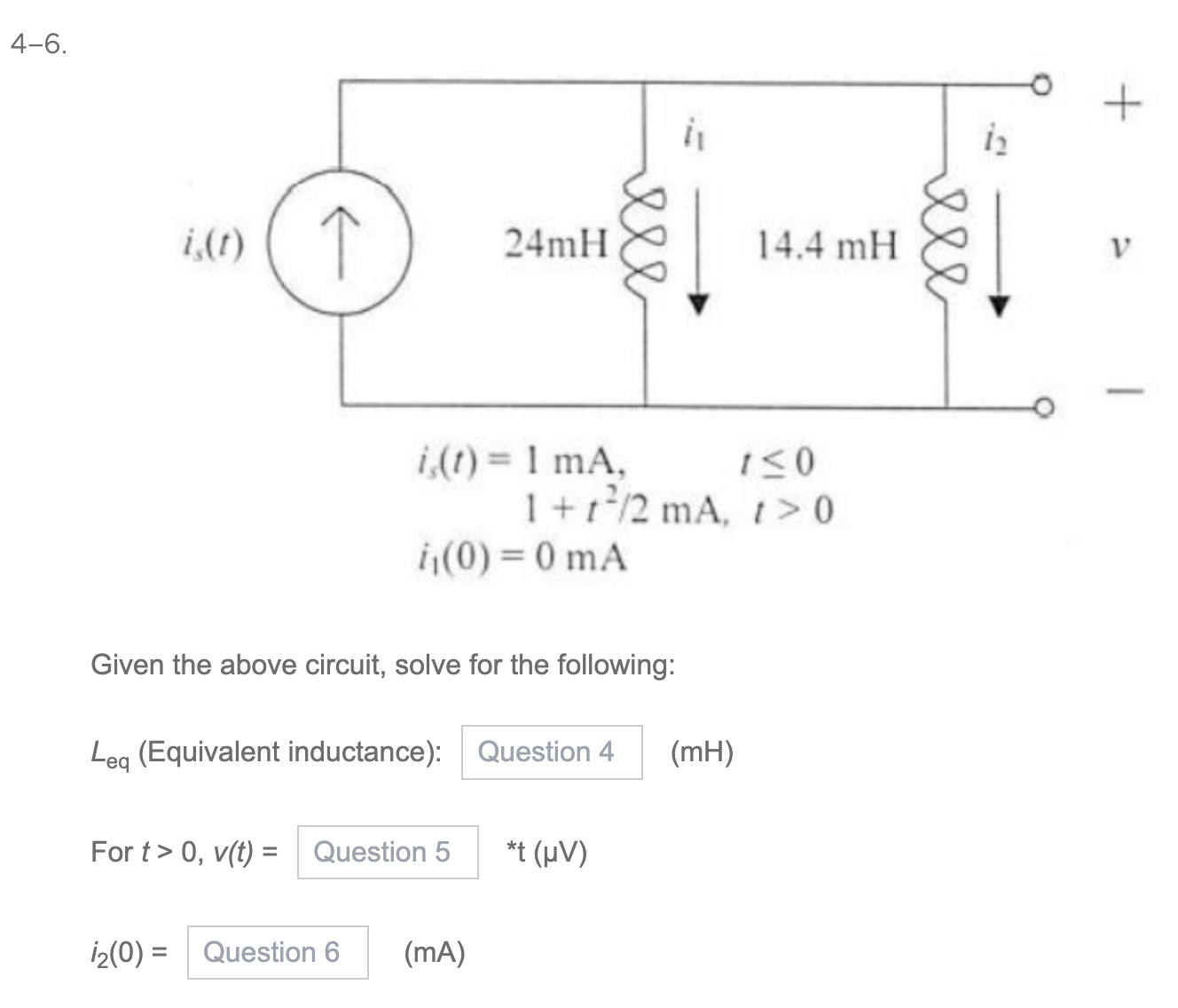 4-6.Given the above circuit, solve for the | Chegg.com 4-6.Given the above circuit, solve for the | Chegg.com