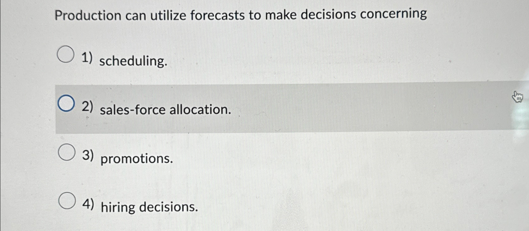 Solved Production can utilize forecasts to make decisions | Chegg.com