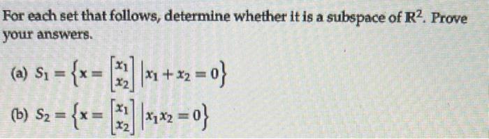 Solved For each set that follows, determine whether it is a | Chegg.com