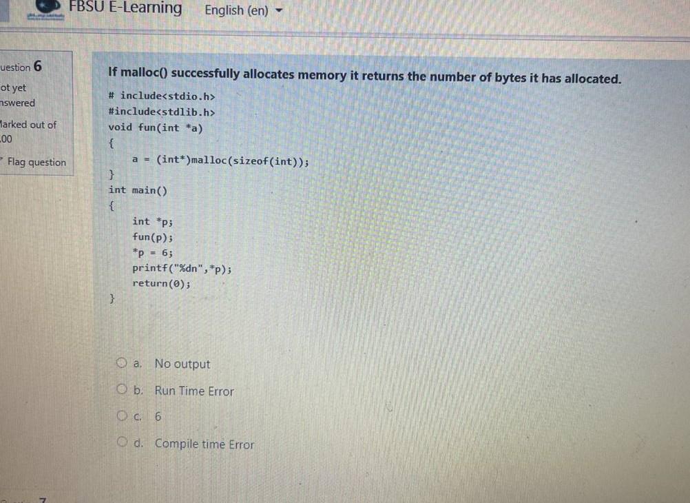 Solved FBSU E-Learning English (en) - uestion 6 If malloc() | Chegg.com