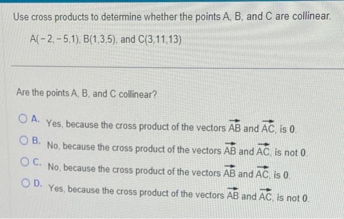 Solved Use cross products to determine whether the points A, | Chegg.com