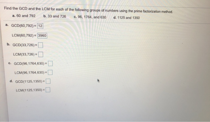 Solved Find the GCD and the LCM for each of the following | Chegg.com