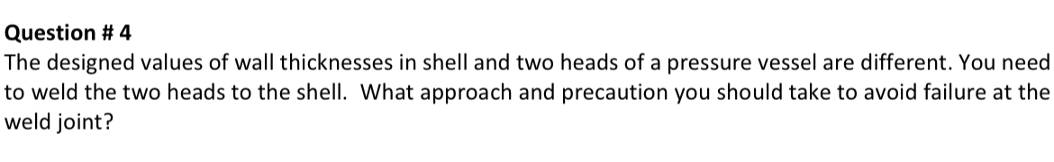 Solved Question # 4The designed values of wall thicknesses | Chegg.com