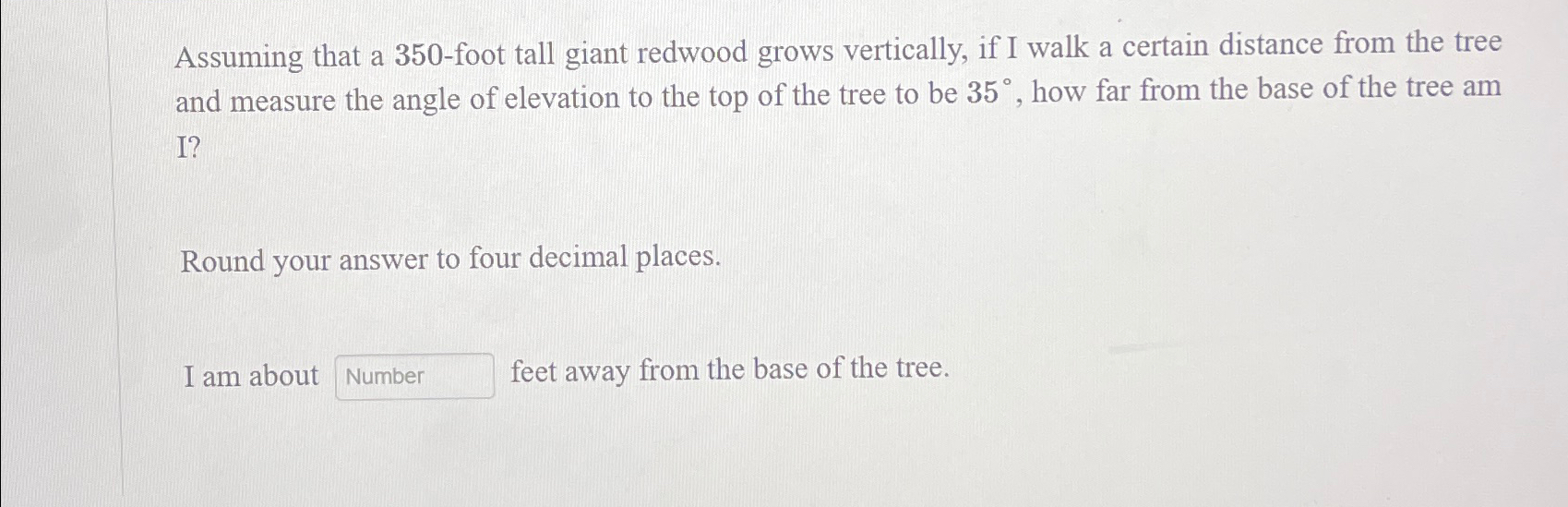 Solved Assuming that a 350-foot tall giant redwood grows | Chegg.com