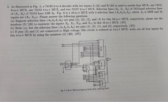 Solved 5. As illustrated in Fig. 5, a 74139 2-to-4 decoder | Chegg.com