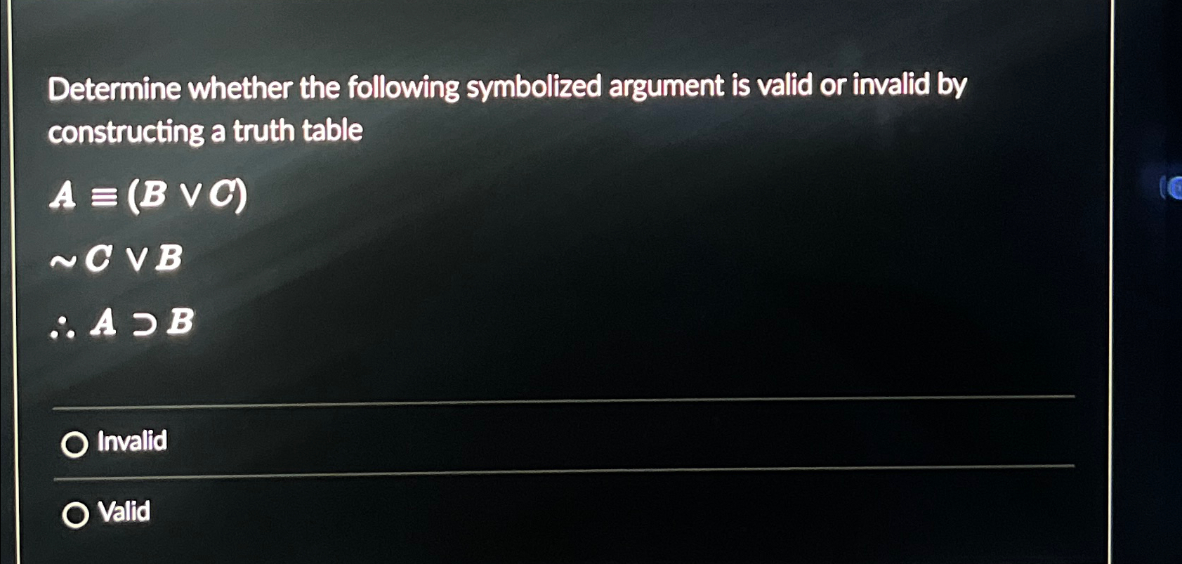 Determine Whether The Following Symbolized Argument