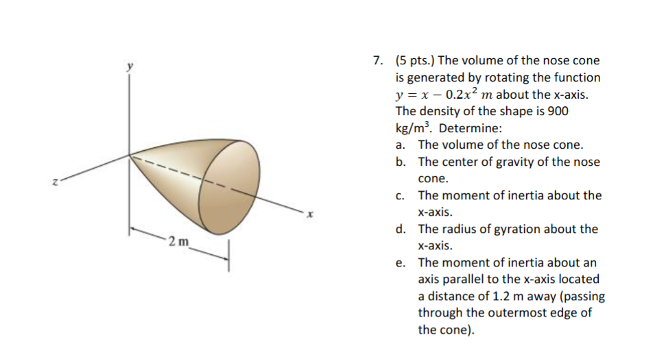 Solved 7. (5 ﻿pts.) ﻿The volume of the nose cone is | Chegg.com