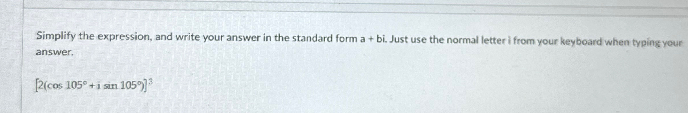 Solved Simplify the expression, and write your answer in the | Chegg.com