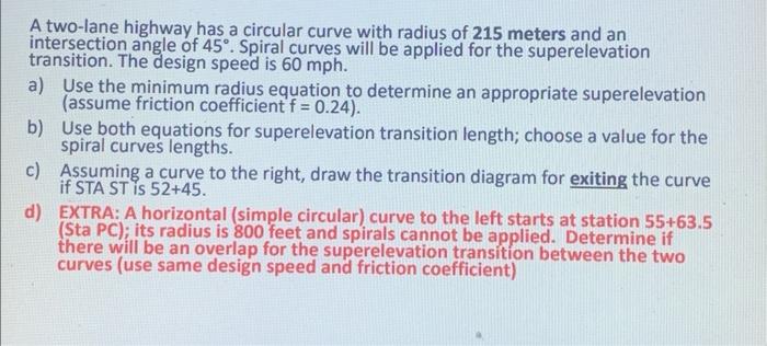 Solved A two-lane highway has a circular curve with radius | Chegg.com