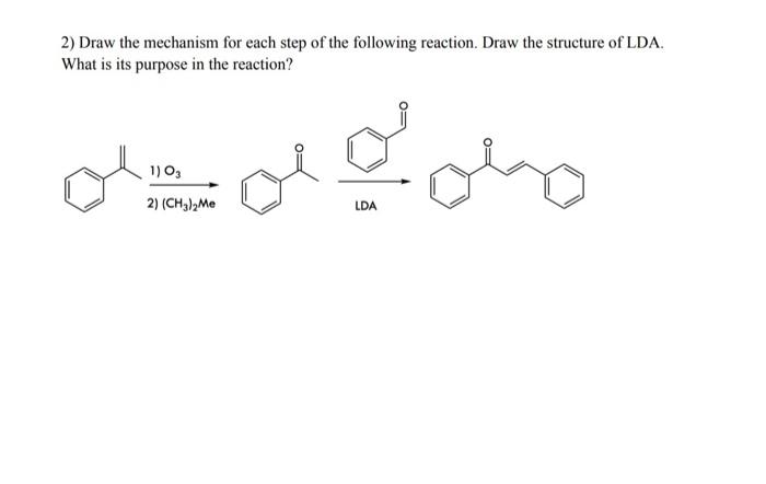 Solved 2) Draw the mechanism for each step of the following | Chegg.com