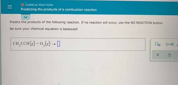 Solved O CHEMICAL REACTIONS Predicting the products of a | Chegg.com
