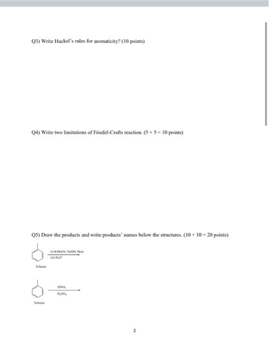 Solved Q3) Write Huckel's rules for aromaticity? (10 points) | Chegg.com