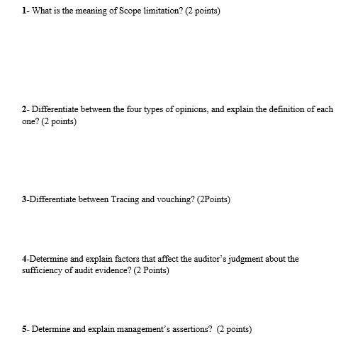 Solved 1- What is the meaning of Scope limitation? (2 | Chegg.com