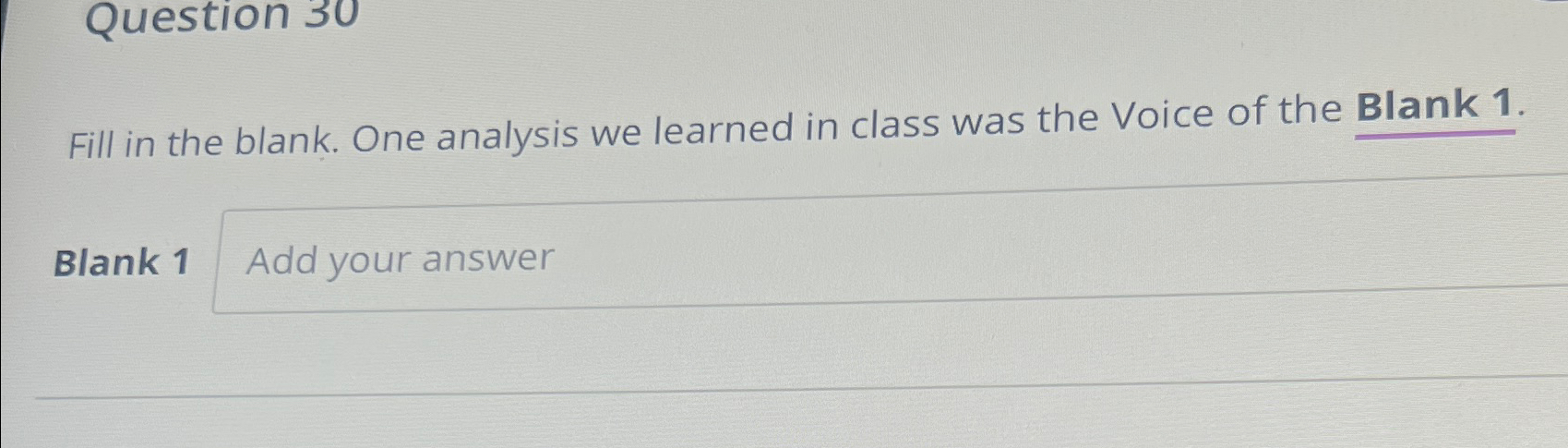 Solved Question 30Fill in the blank. One analysis we learned | Chegg.com