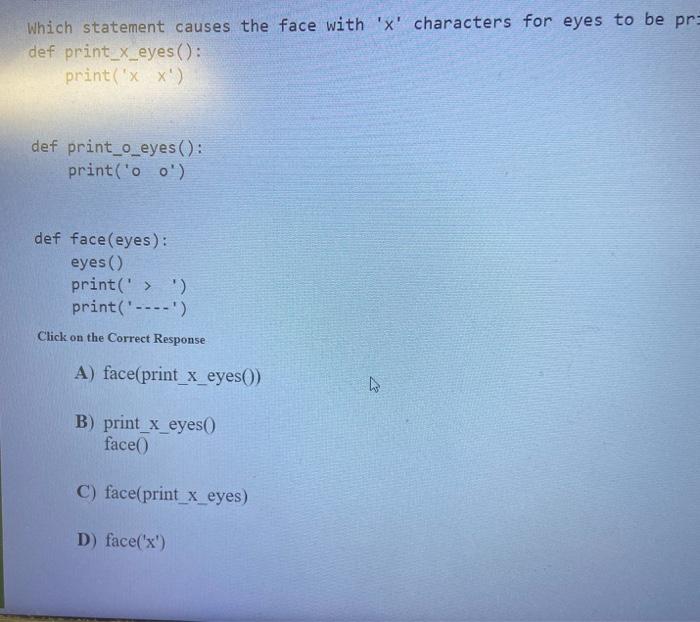 Solved Which statement causes the face with 'x' characters | Chegg.com