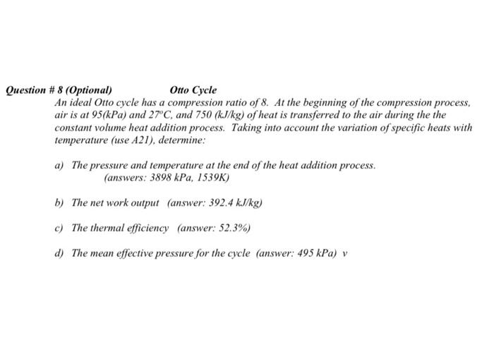 testion \# 8 (Optional) Otto Cycle An ideal Otto | Chegg.com