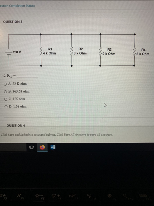 Solved estion Completion Status: QUESTION 3 120 V 5 R1 > 4k | Chegg.com