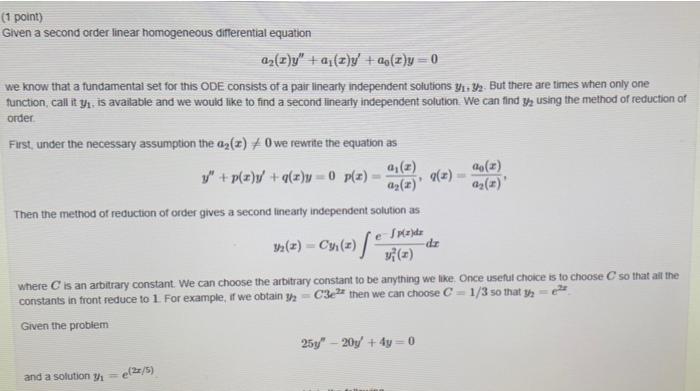 Solved (1 point) Given a second order linear homogeneous | Chegg.com