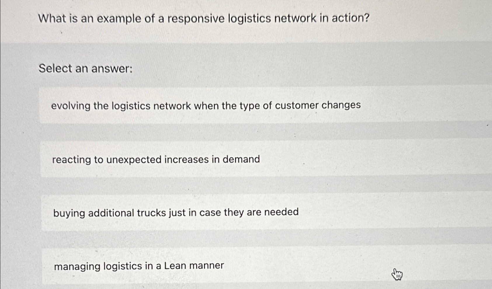 Solved What is an example of a responsive logistics network | Chegg.com
