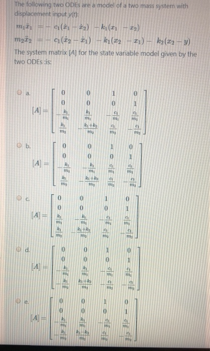 Solved The following two ODEs are a model of a two mass | Chegg.com