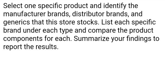Solved Select one specific product and identify the | Chegg.com