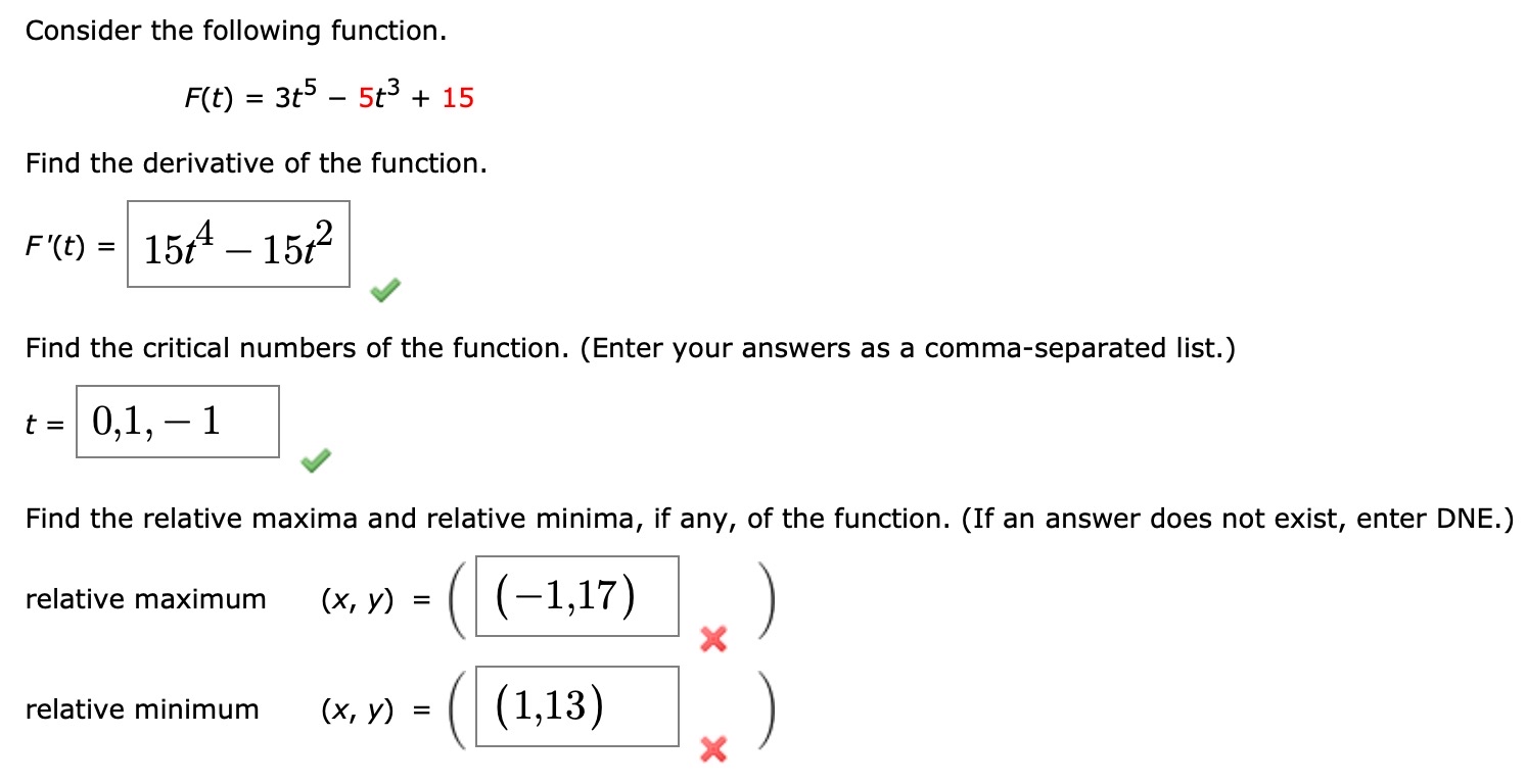 Solved Consider the following function.F(t)=3t5-5t3+15Find | Chegg.com