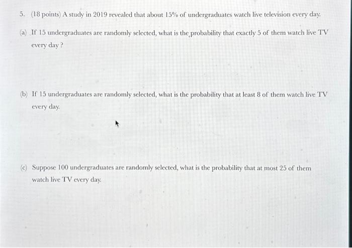 Solved 5. (18 points) A study in 2019 revealed that about | Chegg.com