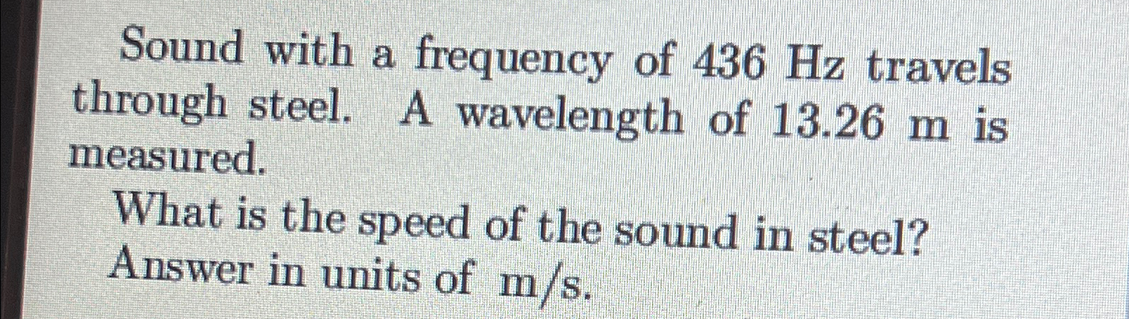Solved Sound with a frequency of 436Hz ﻿travels through | Chegg.com